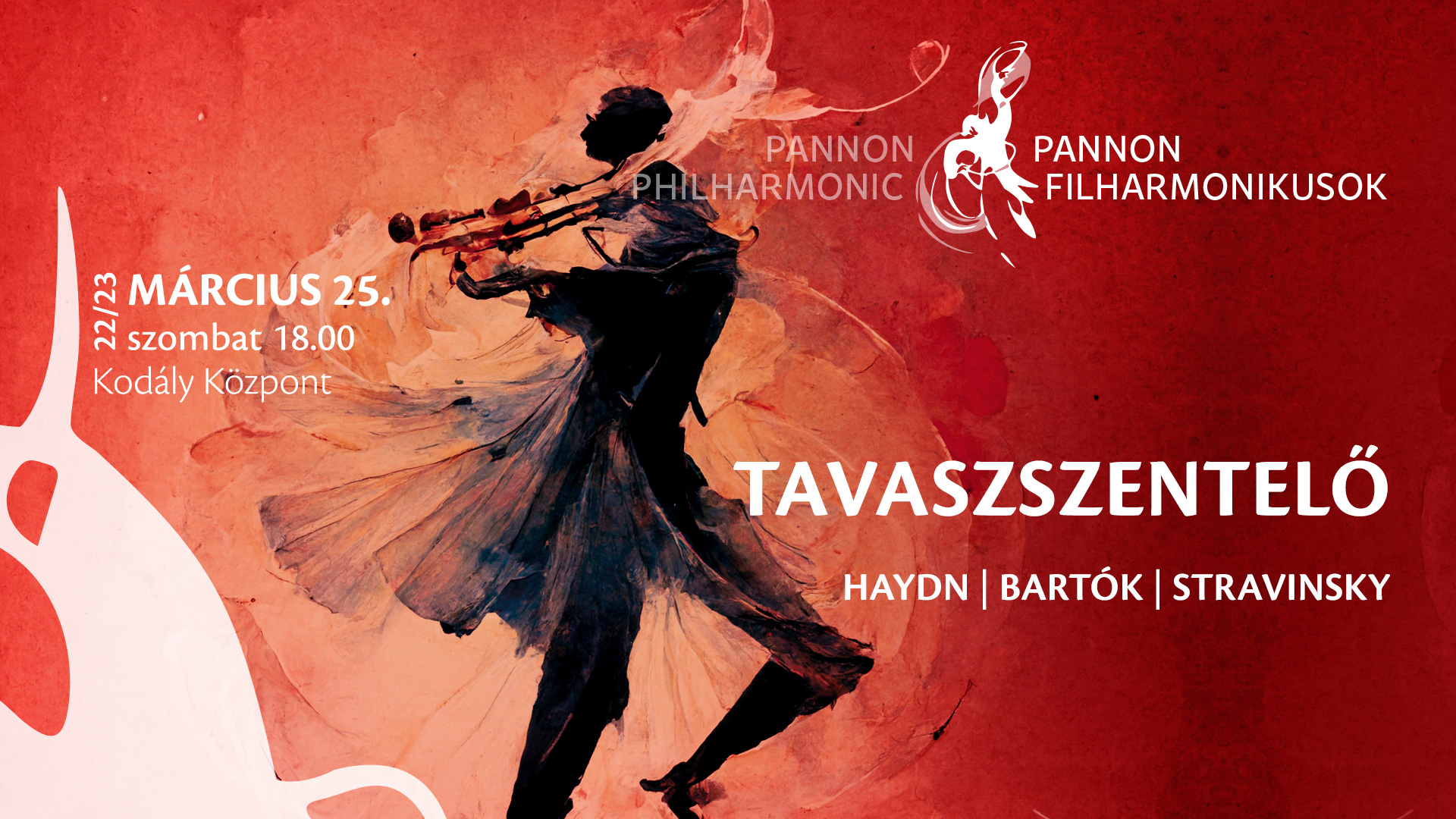 Pannon Filharmonikusok: Tavaszszentelő - Kodály Központ